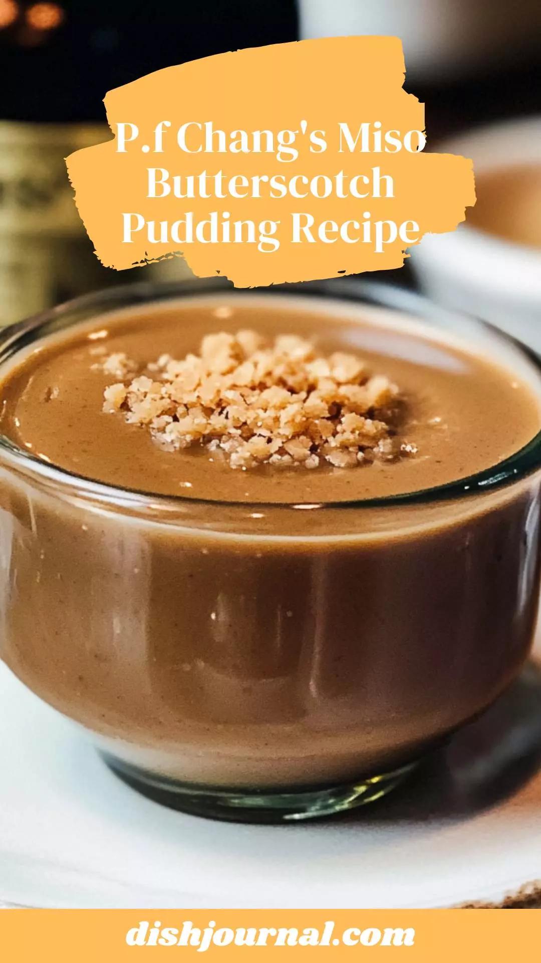 P.f Chang's Miso Butterscotch Pudding Recipe – Dish Journal